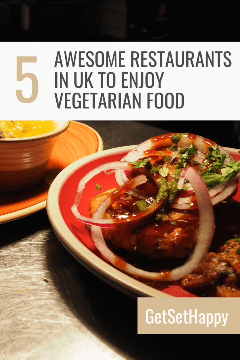 5 UK Restaurants That Serve Vegetarian Food - Rated best! | GetSetHappy