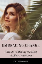 Embracing Change - A Guide to Making the Most of Life's Transitions ...