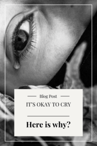 It's Okay to Cry - Here is Why? | GetSetHappy