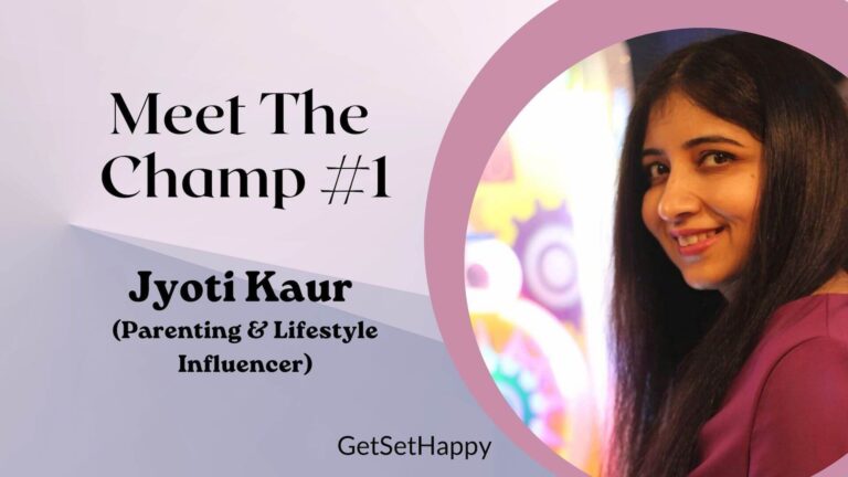 Meet The Champ #1 - Jyoti Kaur | GetSetHappy