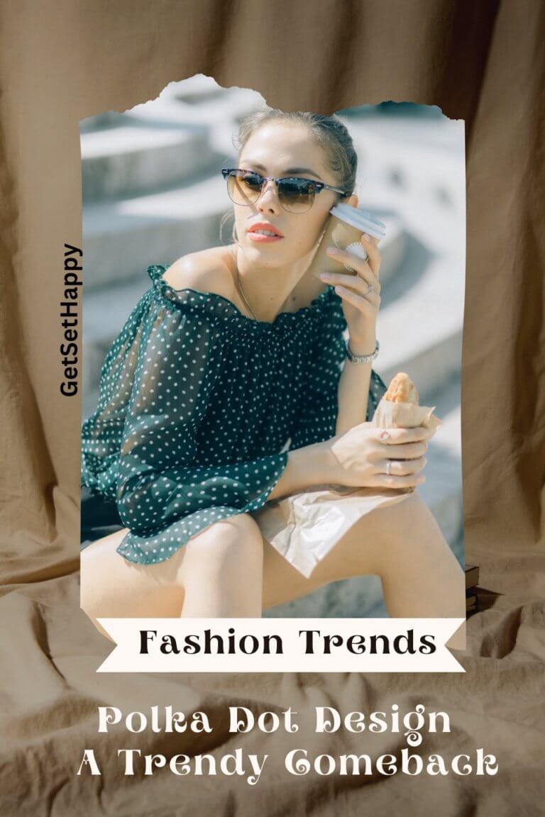 Polka Dot Design - A Trendy Comeback | GetSetHappy
