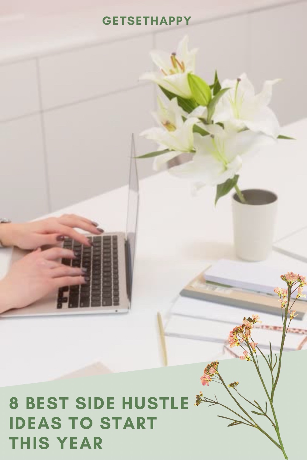 8 Best Side Hustle Ideas to Start This Year | GetSetHappy