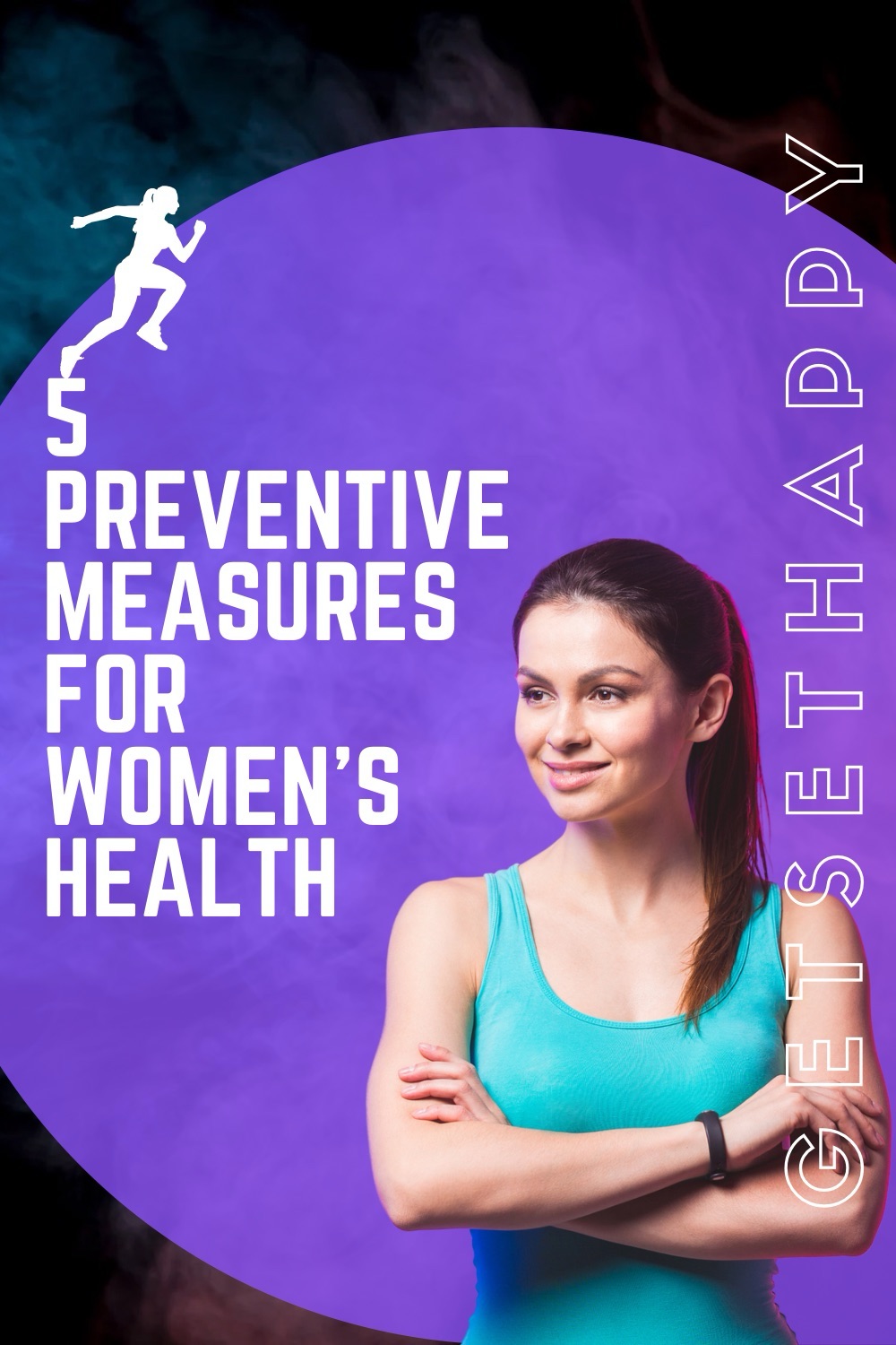 5 Preventive Measures for Women’s Health | GetSetHappy