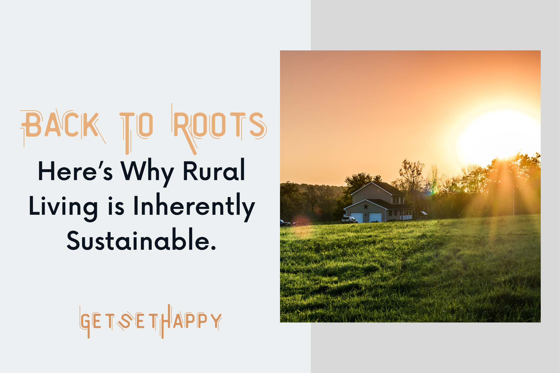 Back to the Roots: Why Rural Living is Inherently Sustainable ...